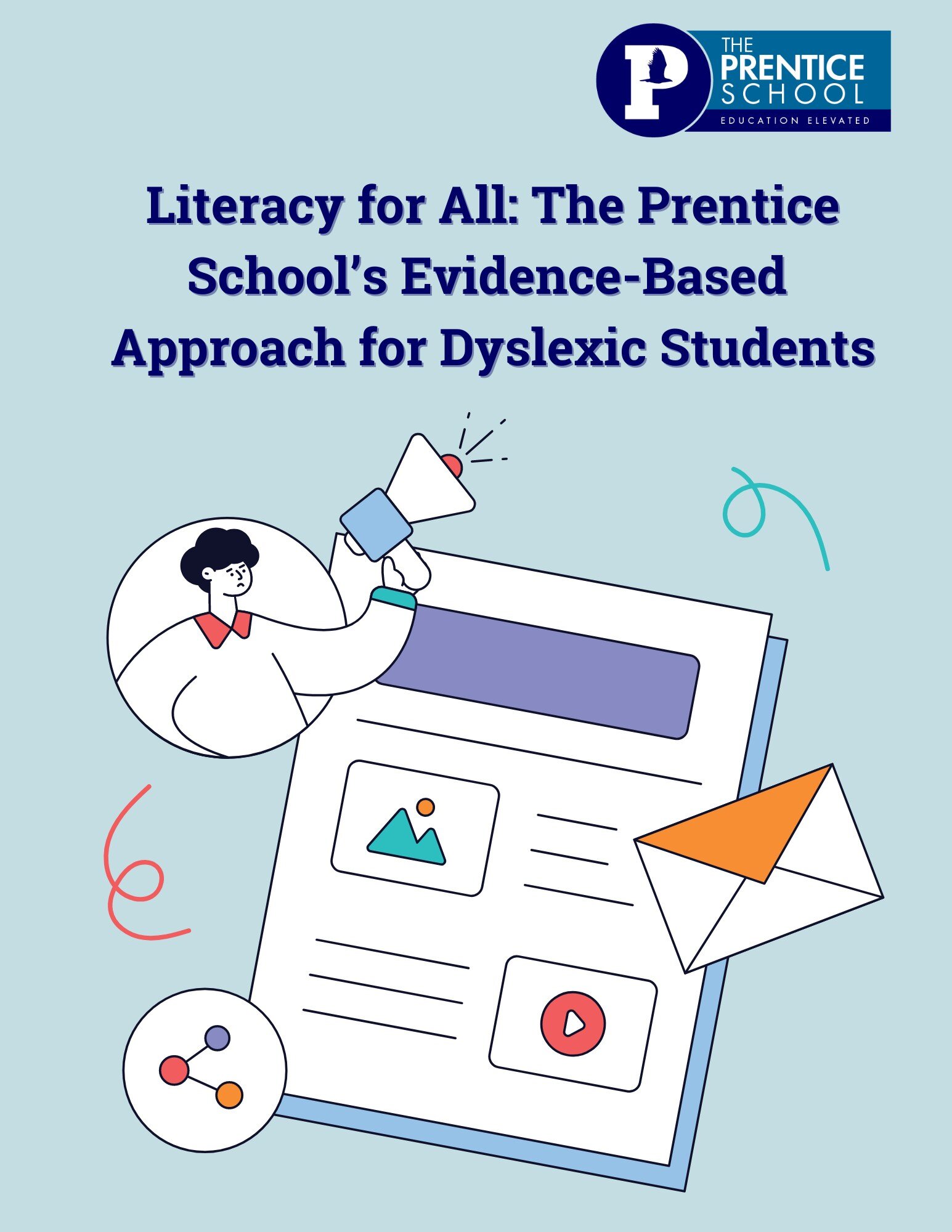 Literacy for All: The Prentice School’s Evidence-Based Approach for Dyslexic Students